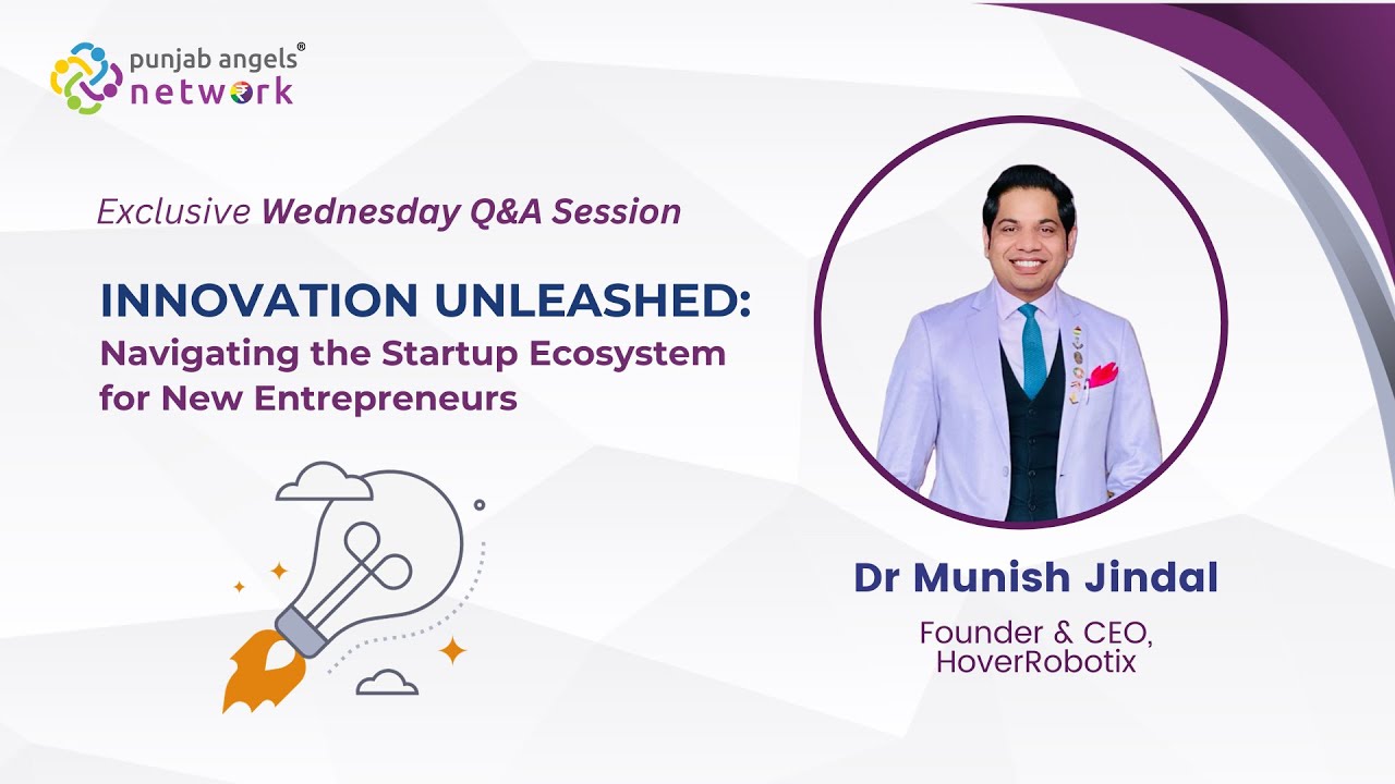 Innovating in the Startup World: Dr. Munish Jindal's Guide for ...