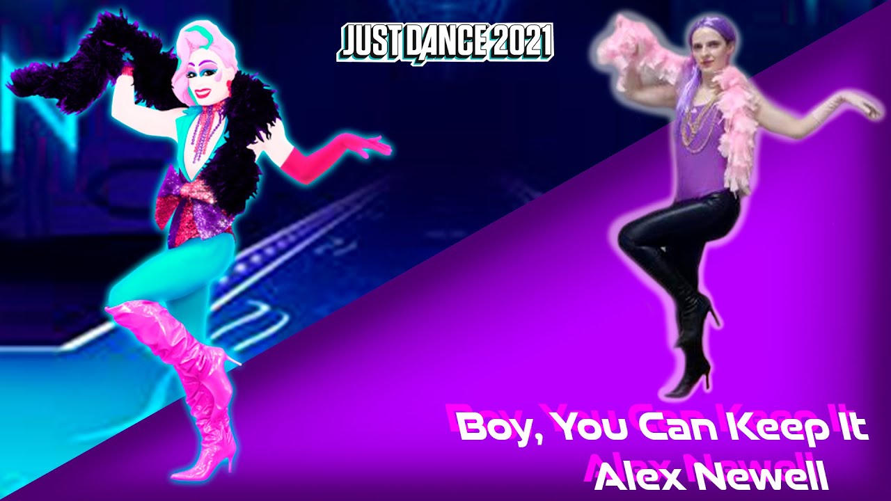 Boy, You Can Keep It by Alex Newell (Just Dance 2021) 13k - YouTube