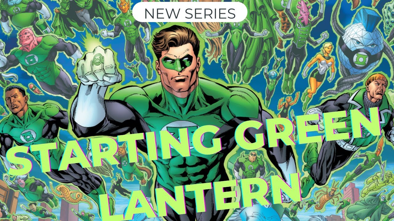 Green Lantern Epic - The Story So Far - New Series - YouTube