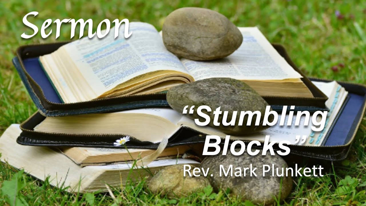 Sunday, January 28th: "Stumbling Blocks" - YouTube