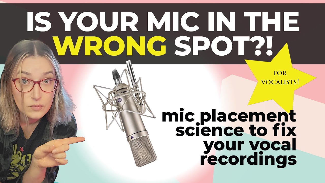 🎤 The Science of Mic Placement: Record Better Vocals TODAY! - YouTube