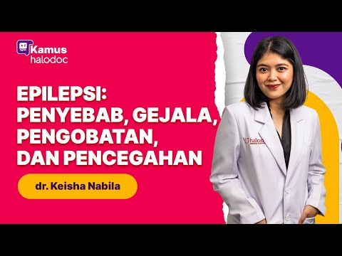 Epilepsi: Penyebab, Gejala, Pengobatan, dan Pencegahan