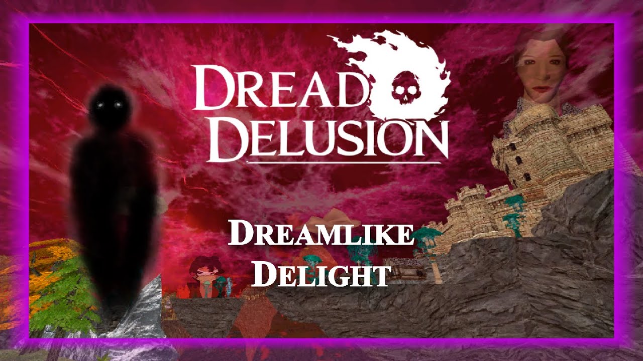 Dread Delusion - An Acid Fantasy Adventure Reminiscent Of Classic PC ...