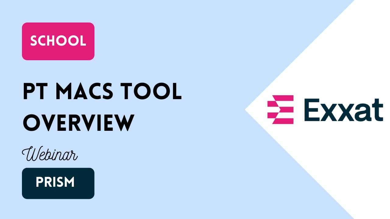 PT MACS Tool Overview & Adoption Considerations for DPT Student ...