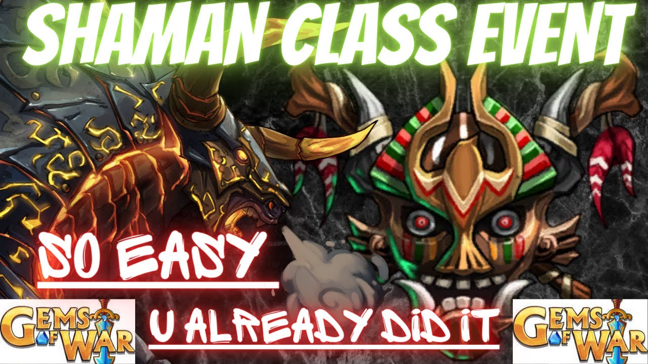 Gems of War Shaman Class Event Teams | So Easy you already did it! High ...