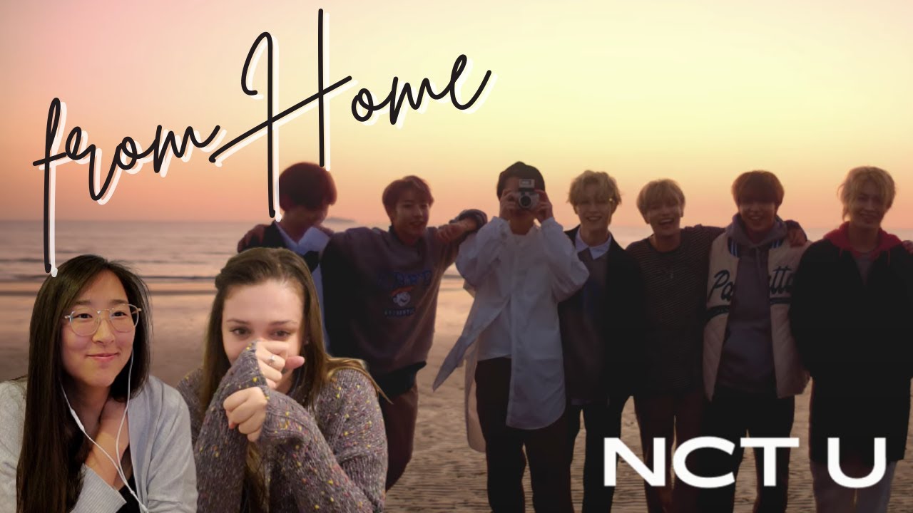 [KOR] NCT U ‘From Home’ MV Reaction | 엔시티 유 뮤비 리액션 - YouTube