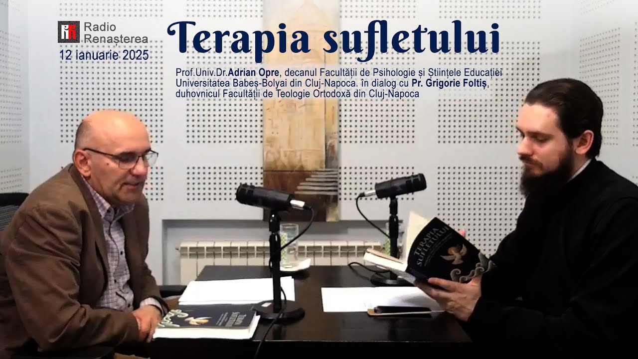 Prof.Univ.Dr. Adrian Opre: Terapia sufletului, Radio Renasterea, 12 ...