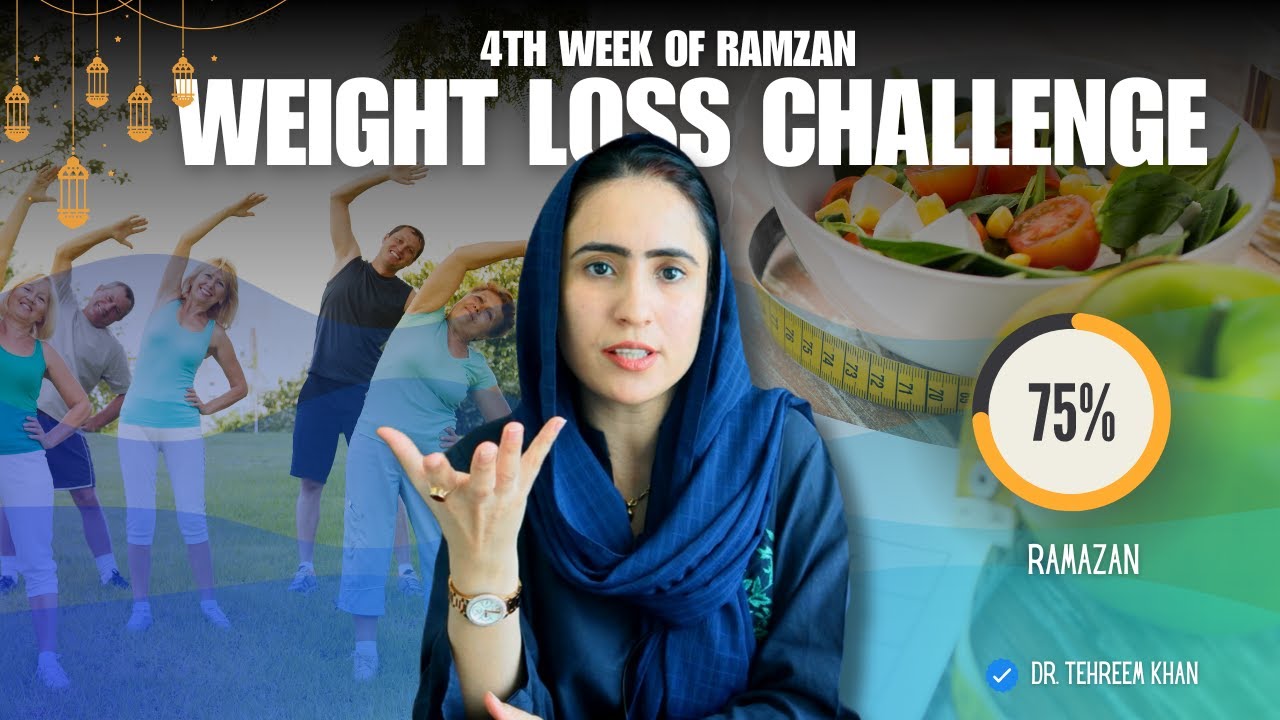 Ramzan Weight Loss Challenge (Week 4) || Sehar & Iftar Recipes || TSK Diet Hindi/Urdu - YouTube