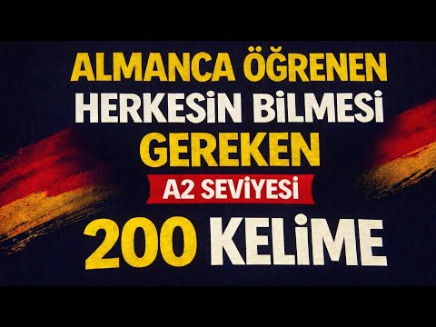 Almanca Öğrenen Herkesin Bilmesi Gereken 200 Kelime | A2 Başla! 🇩🇪#Almanca#almancaöğreniyorum