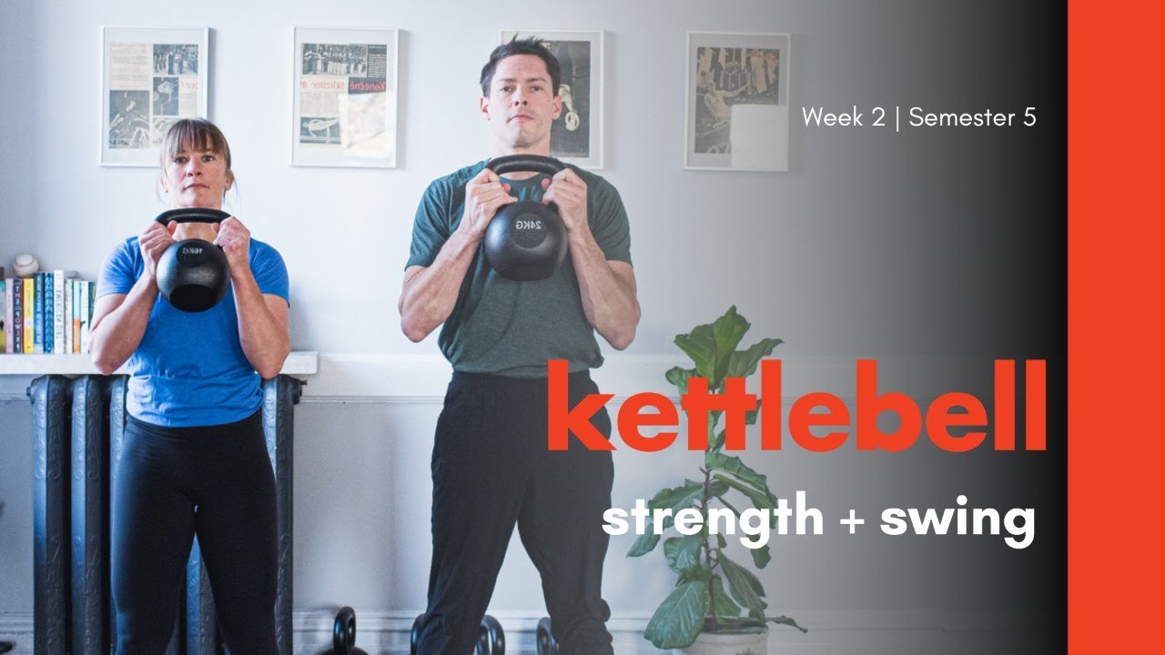Strength + Swings | Squat, Get-ups + Swings | Week 2 - YouTube