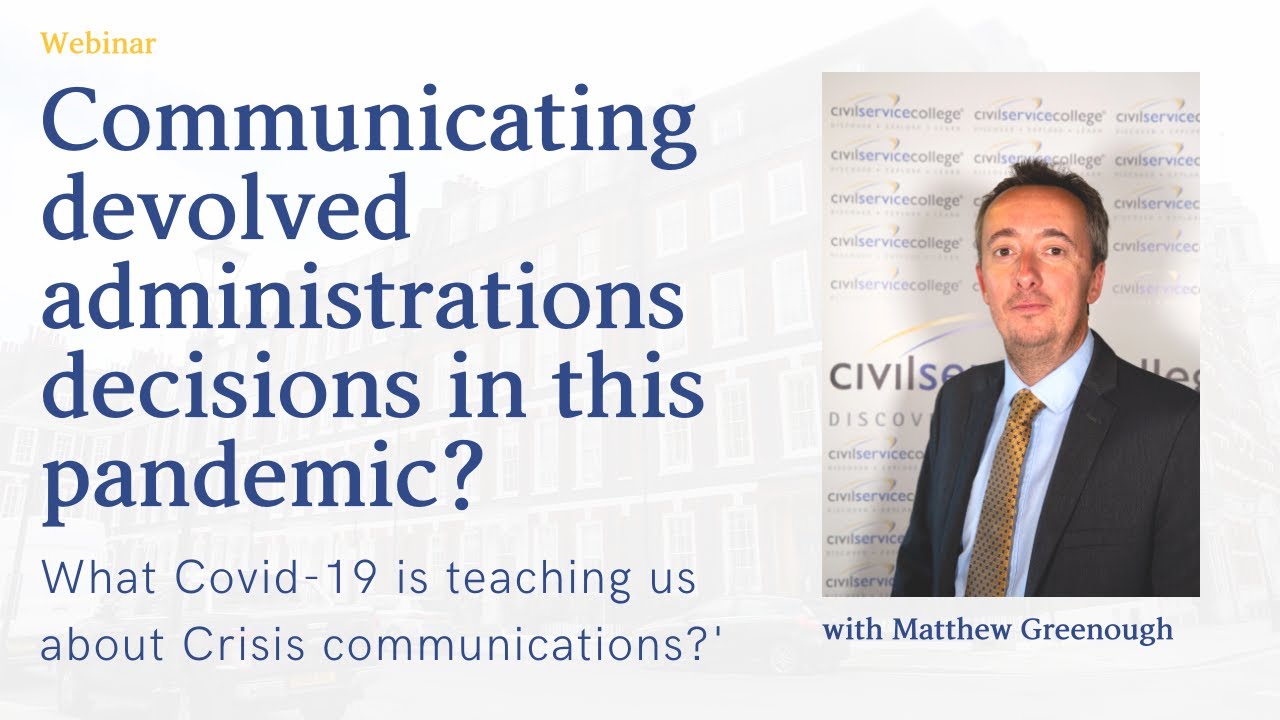 Communicating devolved administrations decisions in this pandemic ...