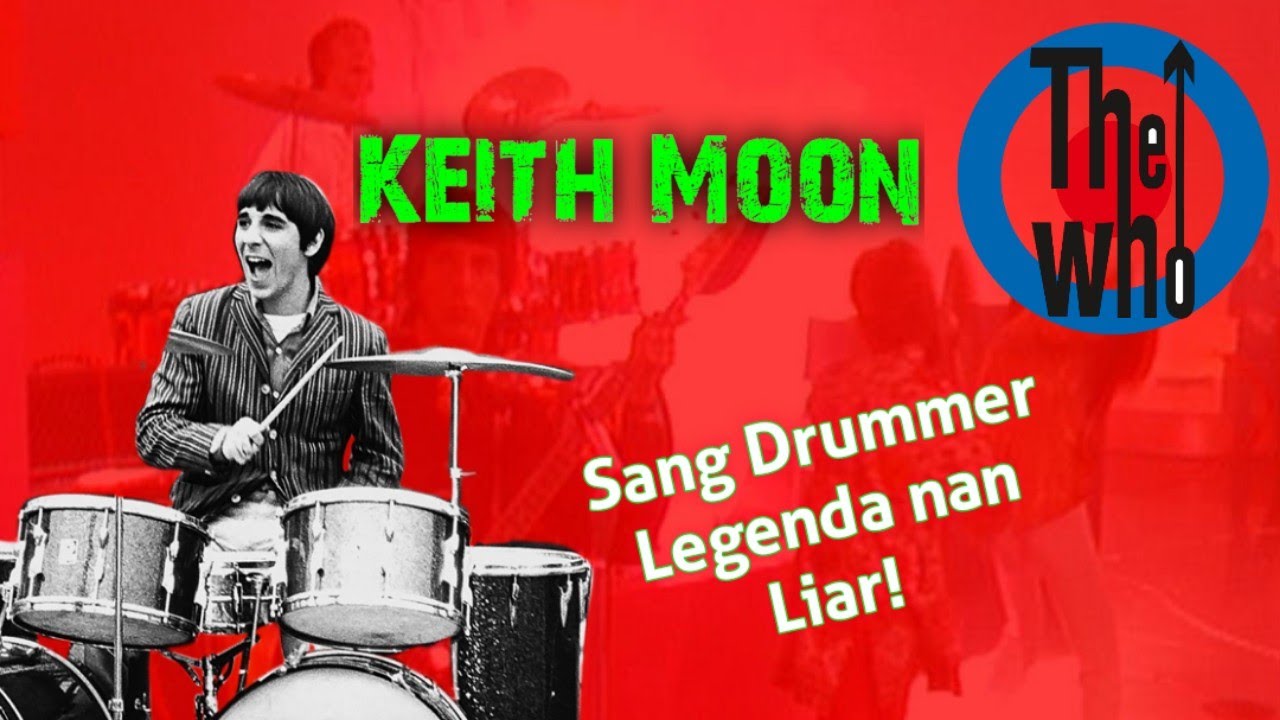 KEITH MOON | The Who | Drummer Liar nan Suka Pesta - YouTube