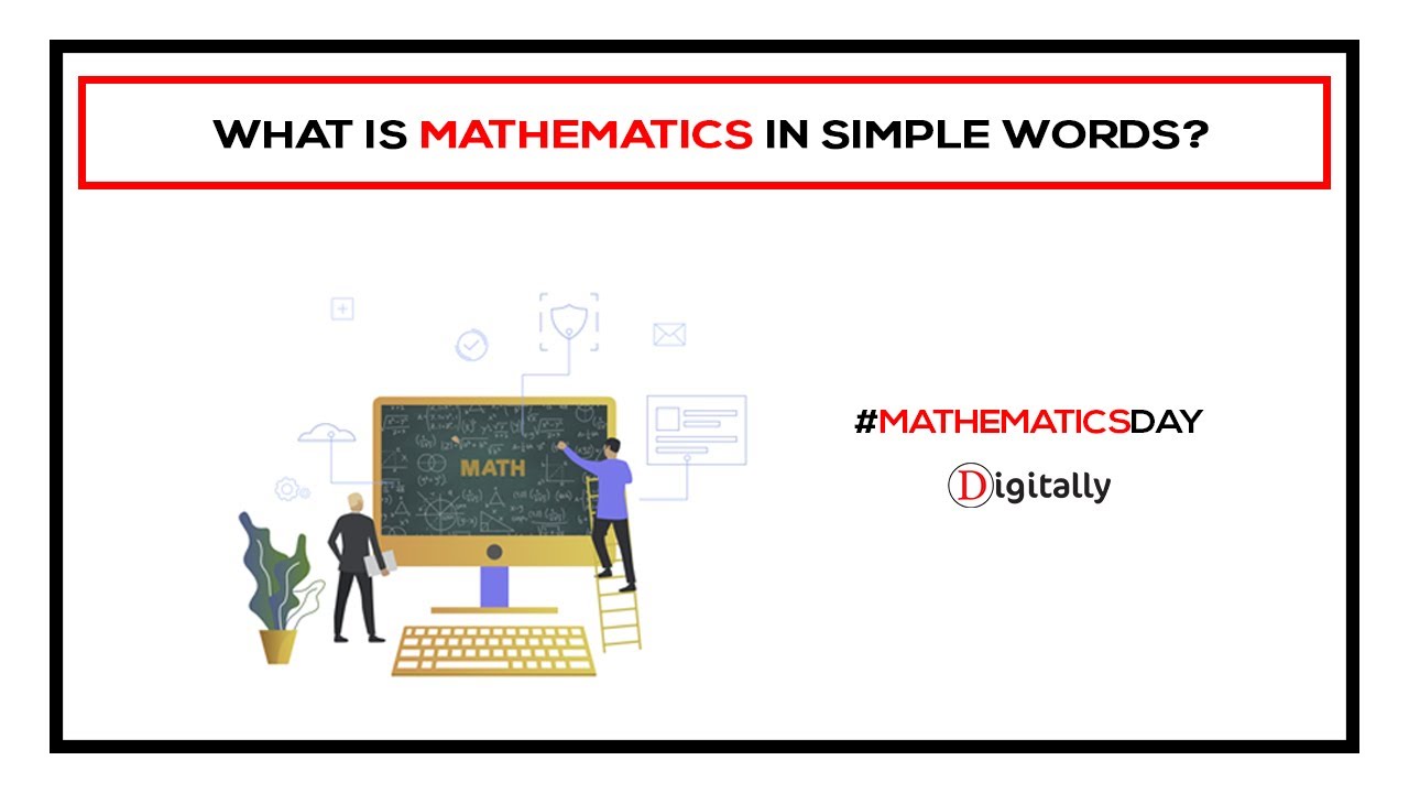 What is Mathematics in simple words? - YouTube