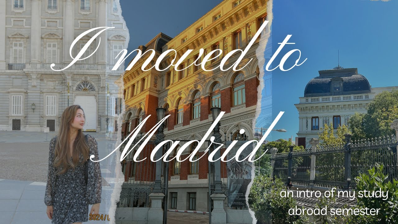 Study Abroad Vlog Intro: Moving to Madrid, Spain for an Exchange ...