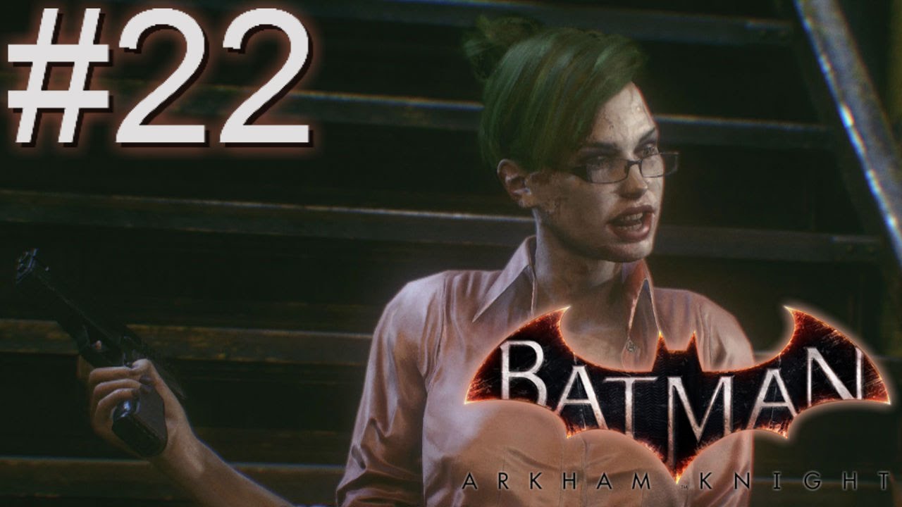 JOKER INFECTED NUMBER ONE! | Batman Arkham Knight: #22 - YouTube