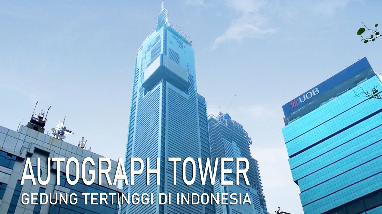Gedung Tertinggi di Indonesia - Autograph Tower dan Luminary Tower ...
