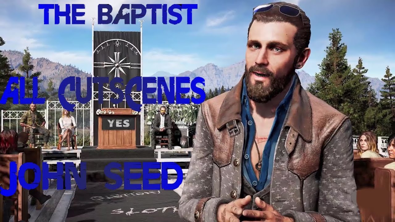 Far Cry 5 – John Seed (All cutscenes) - YouTube