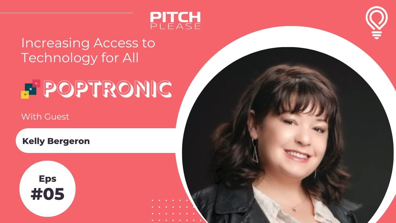 Revolutionizing VR Rentals w/ Kelly Bergeron from Poptronic | Pitch ...