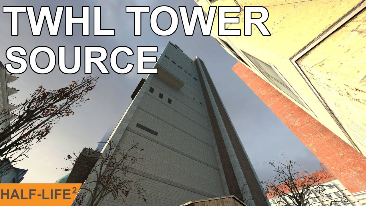 HALF-LIFE 2 | TWHL TOWER: SOURCE - YouTube