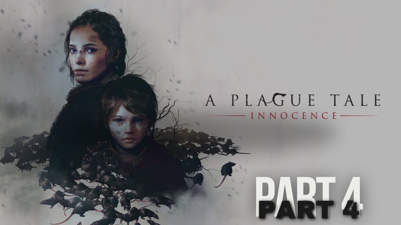 A Plaque Tale: Innocence - Part 4 - YouTube