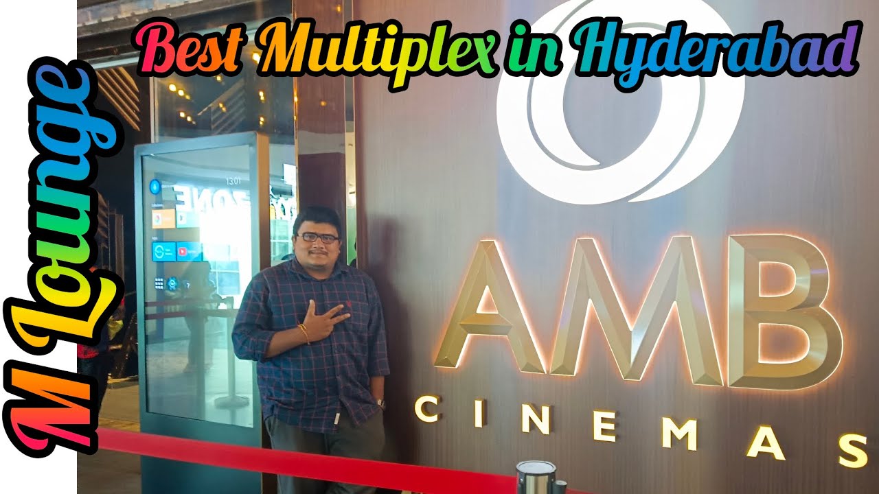 AMB Cinemas II Best Multiplex in Hyd II @urstrulymahesh II VIP Screen ...