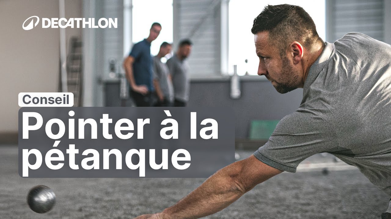 CONSEIL - Comment bien pointer à la pétanque ? 🎯 | Decathlon - YouTube