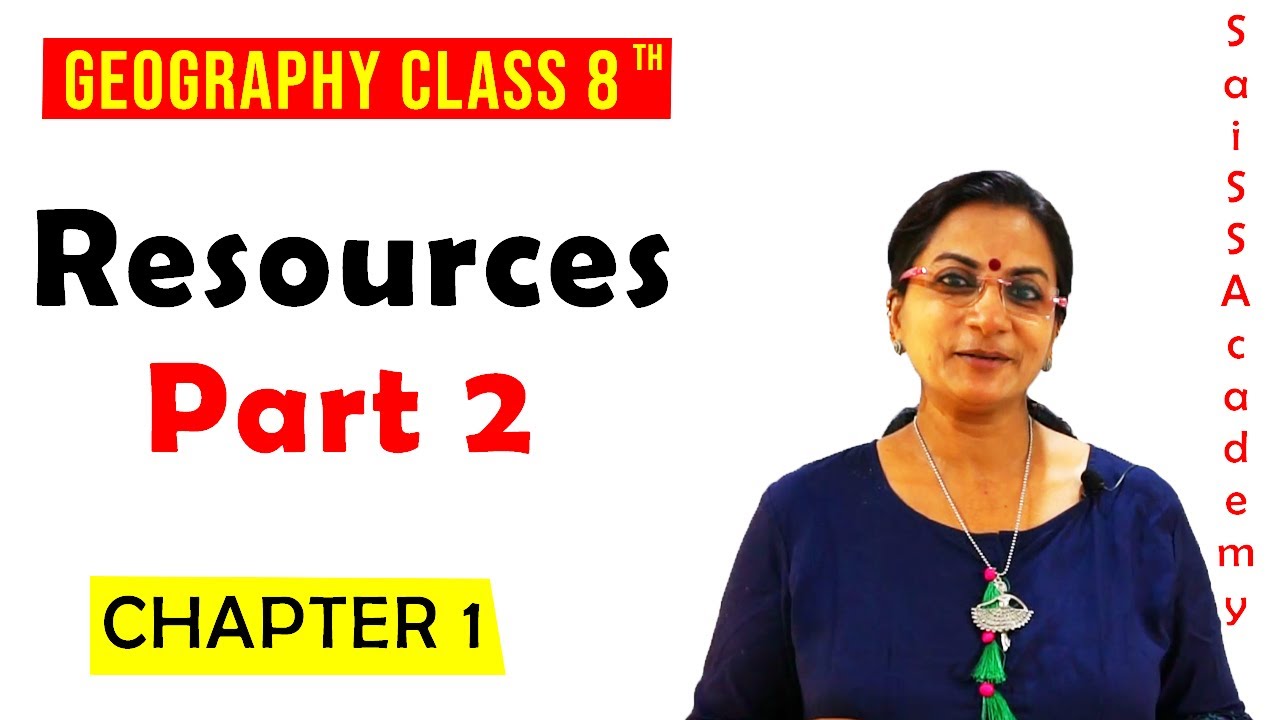 NCERT Geography Class 8 Chapter 1 Resources Part 2 YouTube ncert-geography-class-8-chapter-1-resources-part-2-youtube