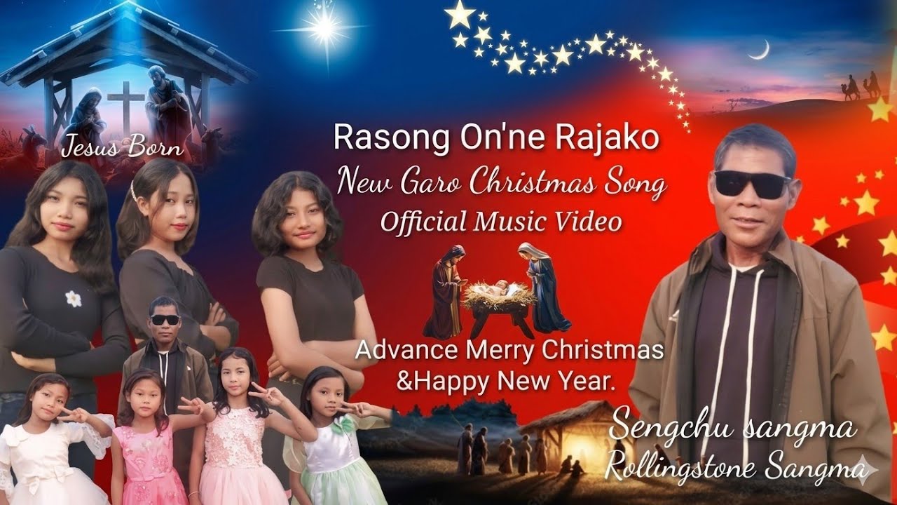 Rasong On'ne "RAJAKO"||New Garo Christmas Song 2024||Official video ...
