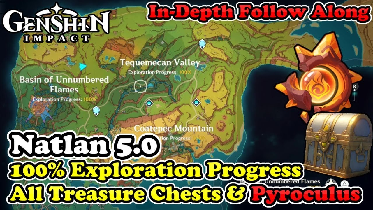Natlan 100% Exploration All Treasure Chests & Pyroculus Locations ...