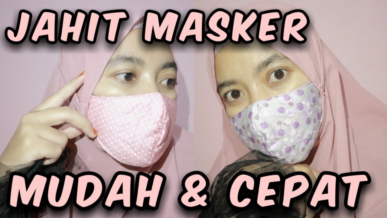 Tutorial Menjahit Pola Masker | Sewing Mask | Belajar Menjahit Untuk ...