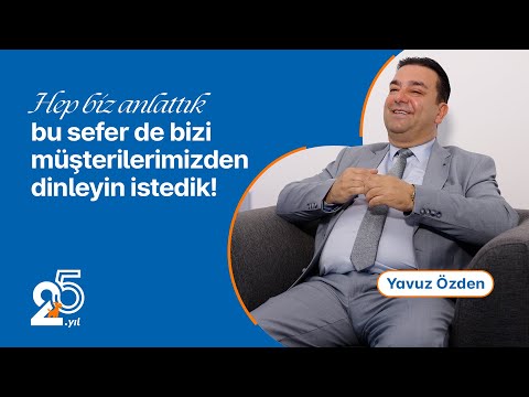 #Birlikte25Yıl - Yavuz Özden