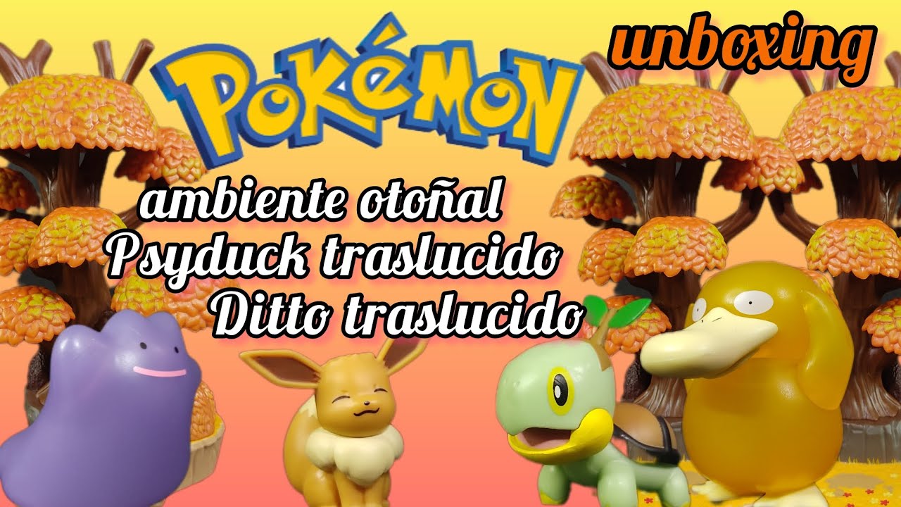 UNBOXING POKEMON PSYDUCK DITTO Y AMBIENTE BOSQUE OTOÑAL #pokemon # ...