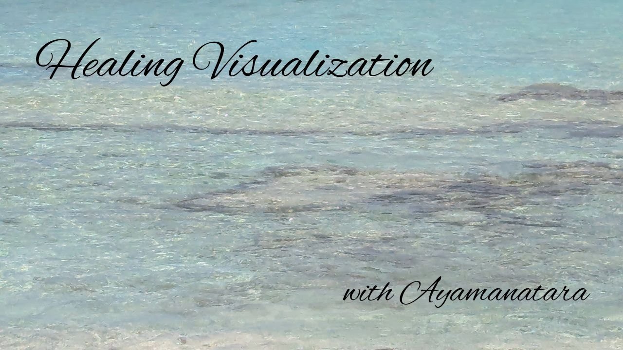 Healing Visualization - YouTube