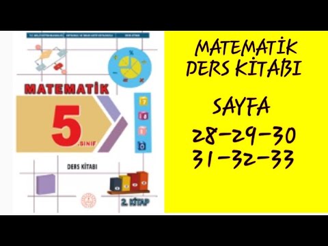 5.SINIF MATEMATİK DERS KİTABI SAYFA 28 29 30 31 32 33 // 5.SINIF MATEMATİK 2.KİTAP