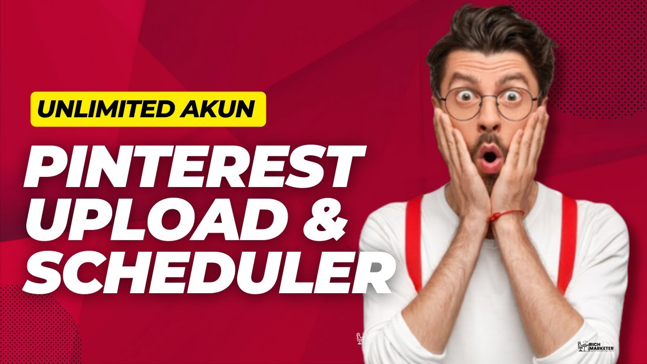 Tools Pinterest Upload & Scheduler Unlimited Akun Pinterest Scheduling ...