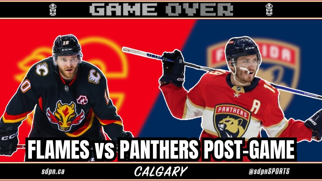 Flames vs Florida Panthers Game Recap - Dec 18, 2023 | Game Over ...