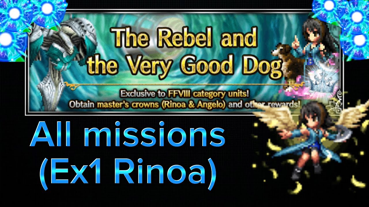 [FFBE] - Rinoa Silver Crowns (All missions / Ex1 Rinoa) 🤟 - YouTube