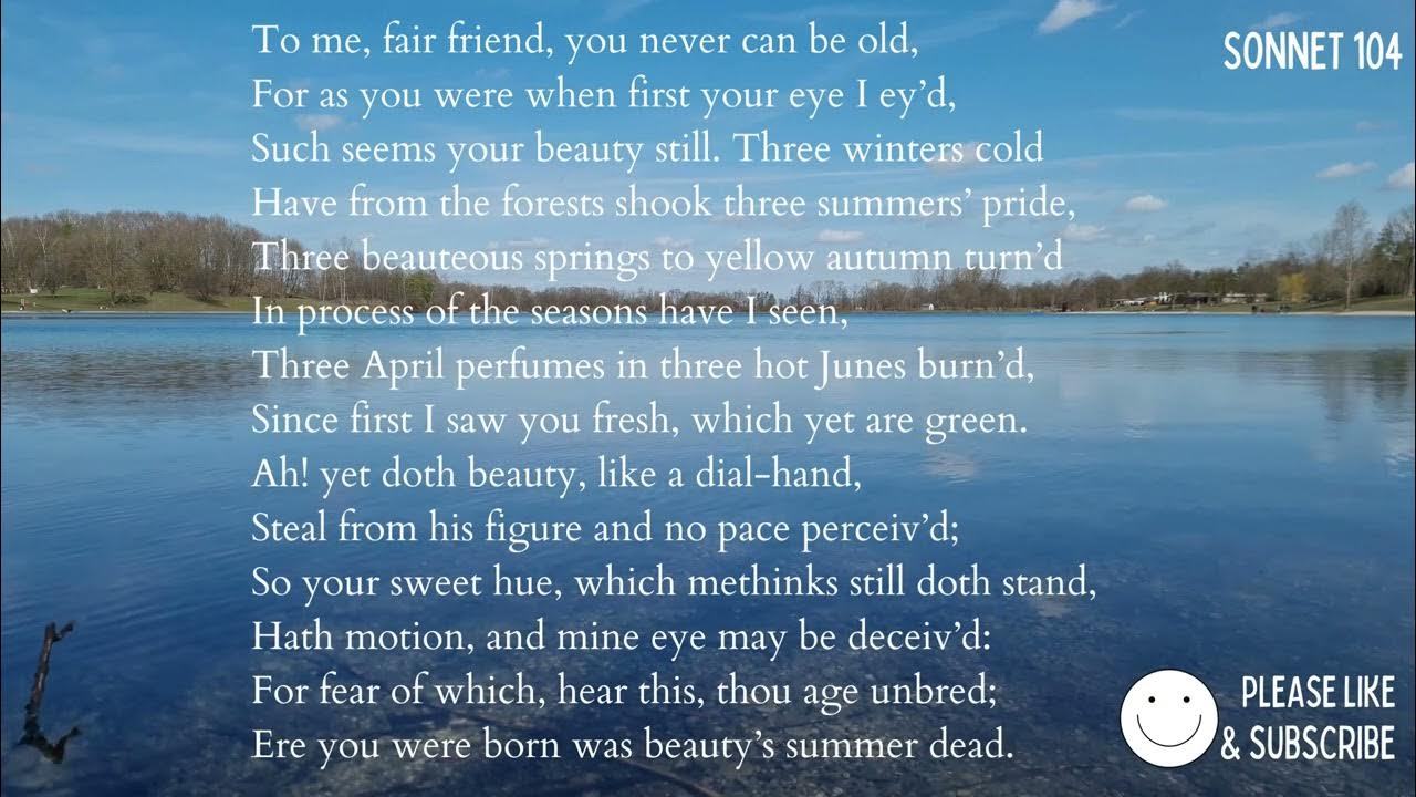 Sonnet 104. William Shakespeare. Audio Reading with Text. "To me, fair ...
