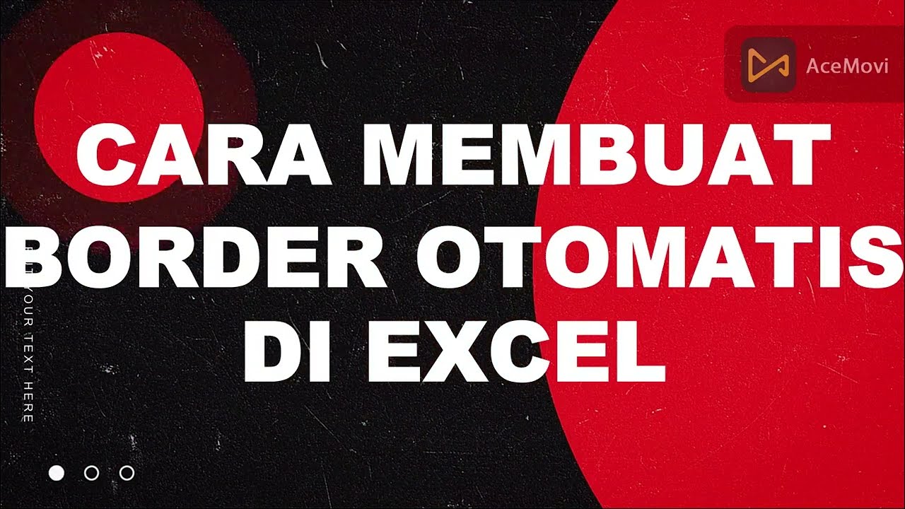 Cara Membuat Border Otomatis Di Excel How To Create An Automatic Cara Membuat Border Otomatis Di Excel How To Create An Automatic