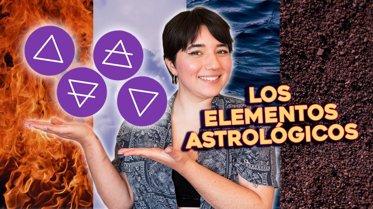 los 4 ELEMENTOS y los SIGNOS ZODIACALES - Serie Básicos de la ...