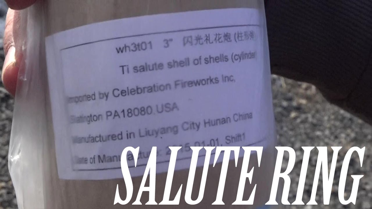 3" SHELL OF SHELLS - RING OF SALUTES - AWESOME SALUTE SHELL! - YouTube