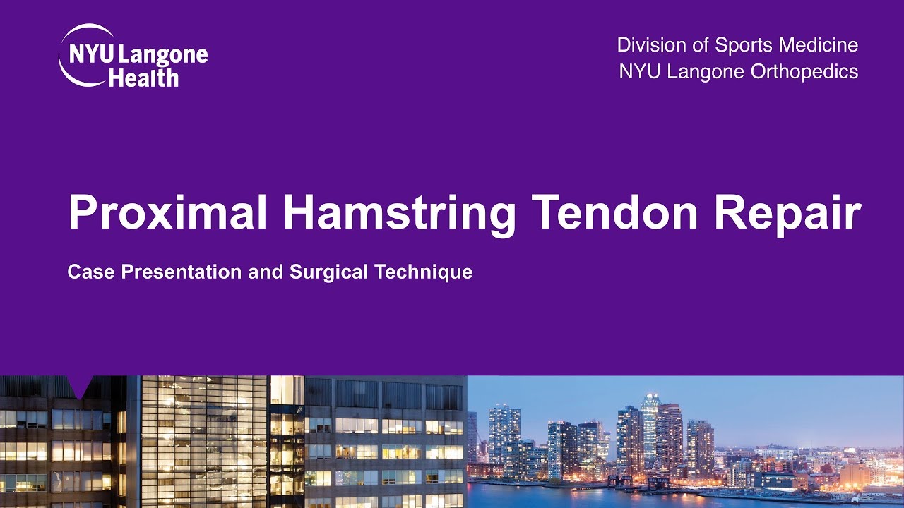 Proximal Hamstring Tendon Repair - YouTube