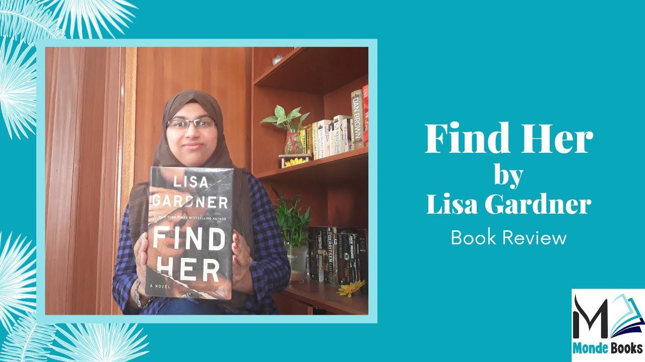 Book Review of Find Her by Lisa Gardner - YouTube