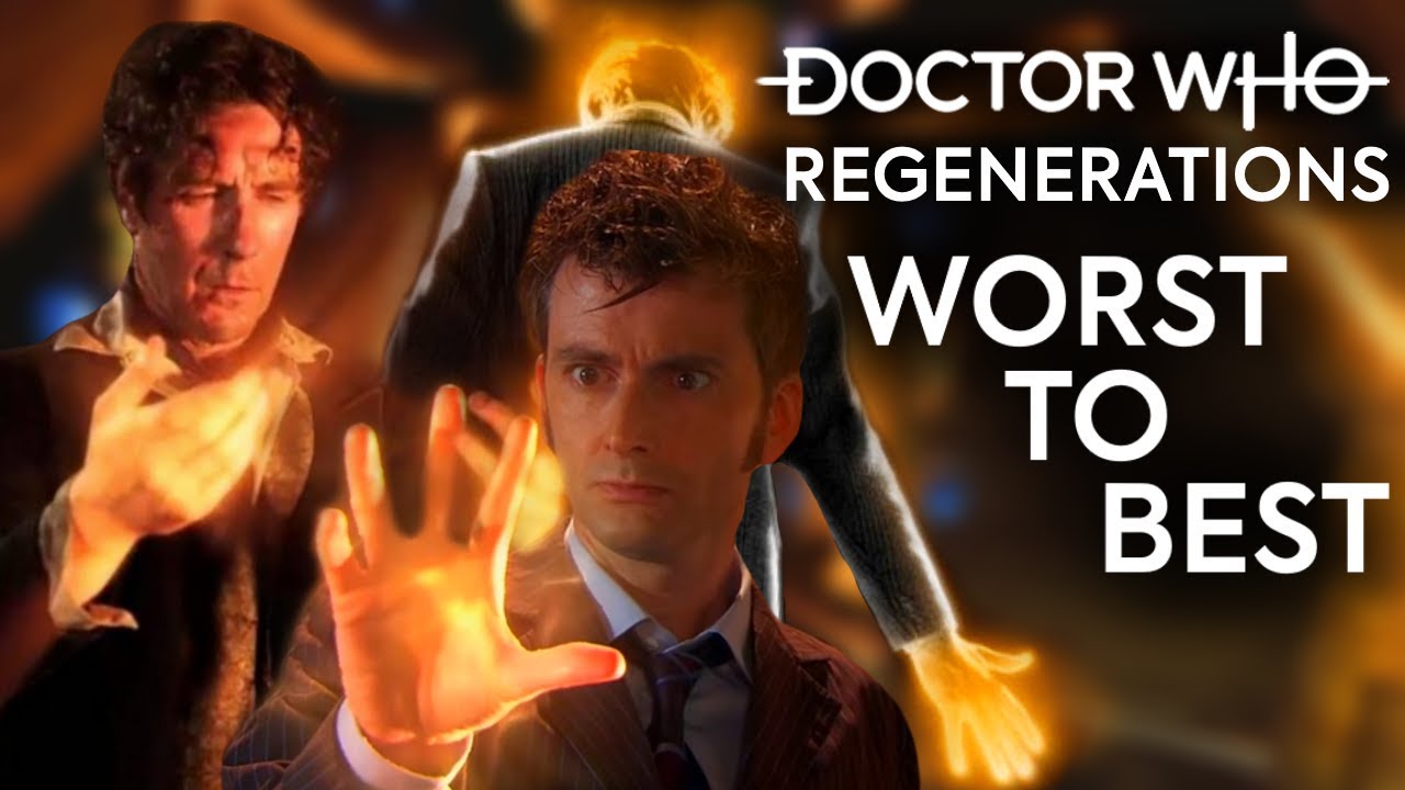 REGENERATION SCENES WORST TO BEST | Doctor Who Ranking - YouTube