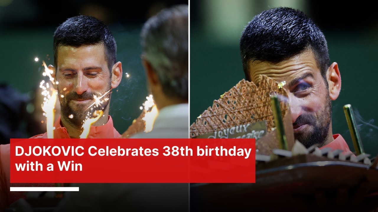 Djokovic Receives Birthday Cake After Geneva Win! Norrie Next in Semis ...
