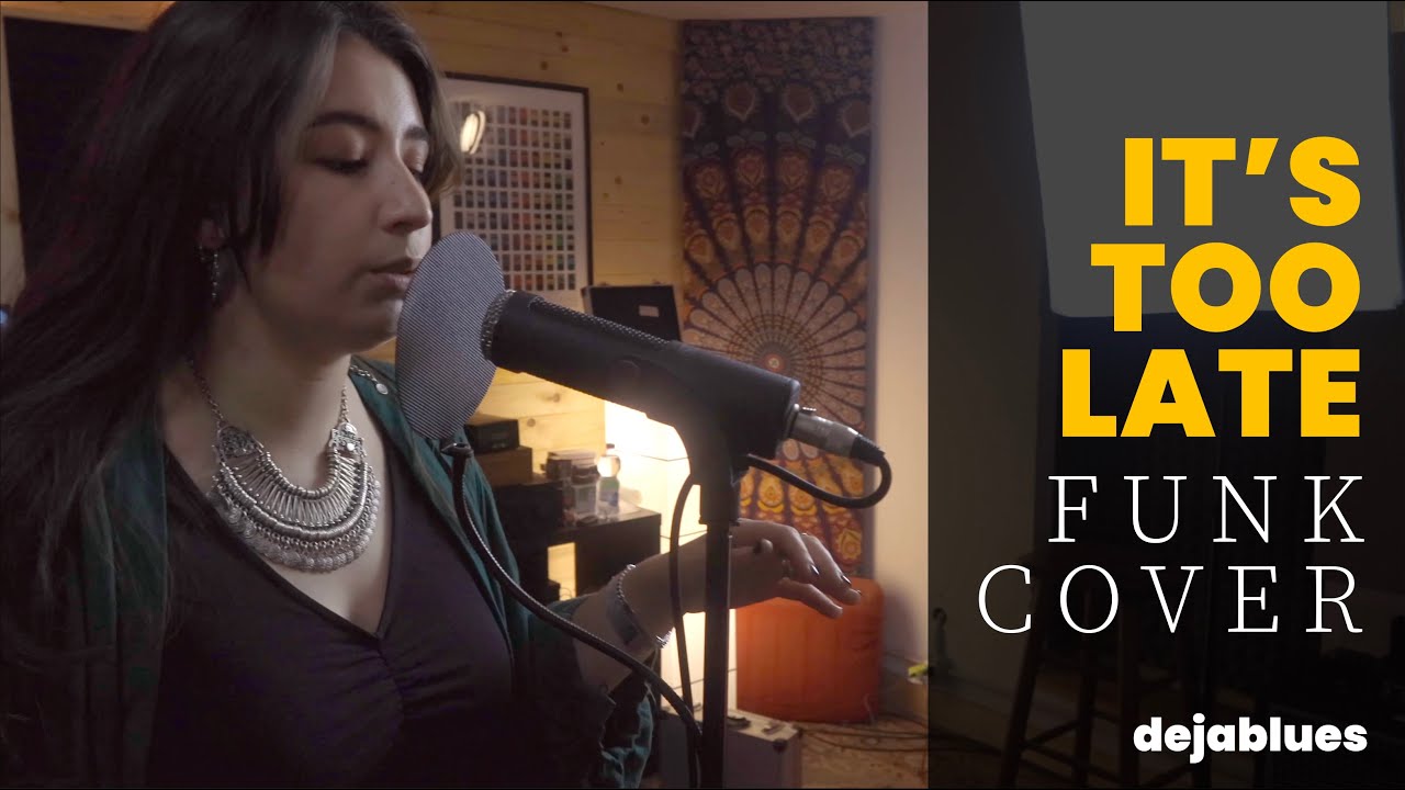 It's Too Late | Carole King | ft. Maddalena Montanari | Funk Cover ...