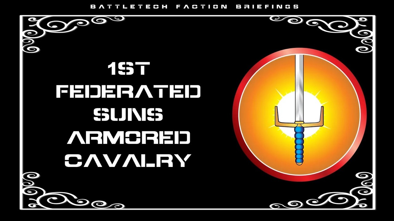 BattleTech Faction Briefings | 1st Federated Suns Armored Cavalry - YouTube