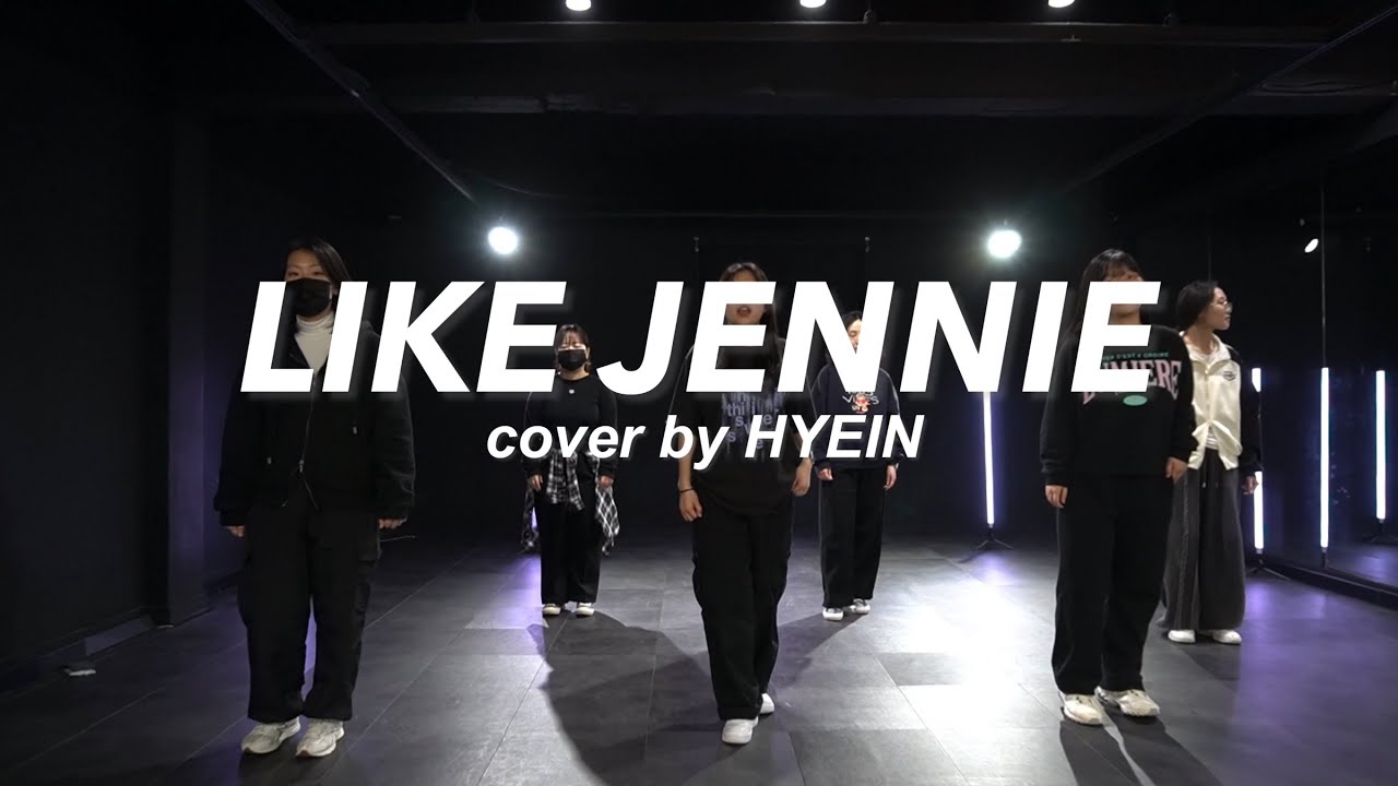 [수원댄스학원] 센터댄스학원 수원점 | KPOP CLASS | JENNIE- LIKE JENNIE | COVER BY HYEIN ...