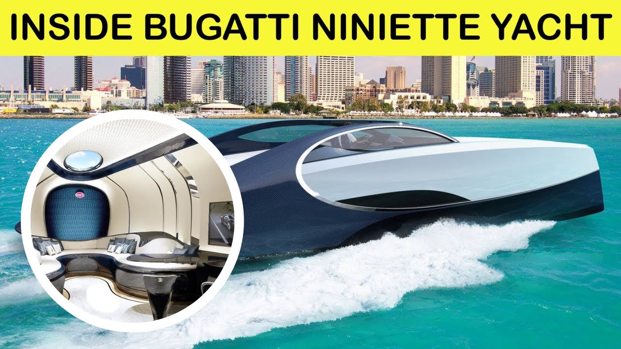 Bugatti Niniette 66 Yacht, The Ultimate $4 Million Luxury Yacht ...