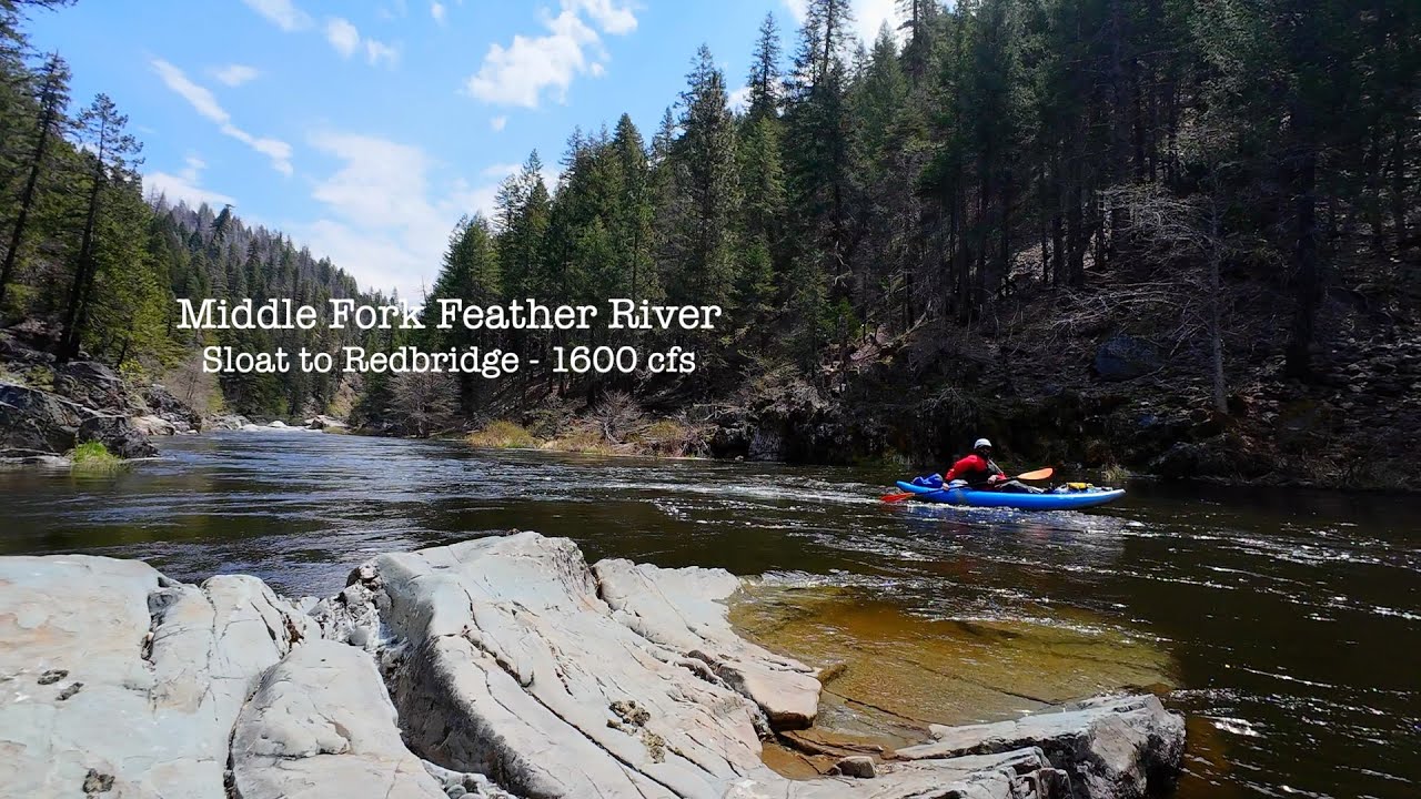 Middle Fork Feather River - Sloat to Red Bridge Float - YouTube